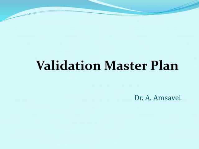 Validation master plan | PPTX