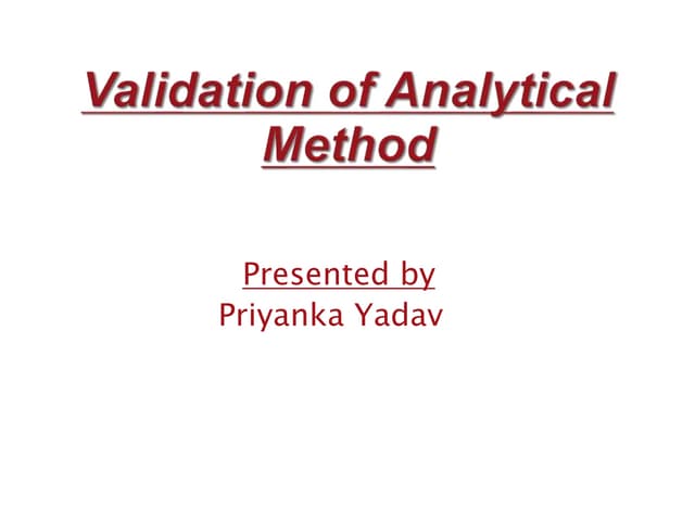 Validation Of Analytical Method Ppt