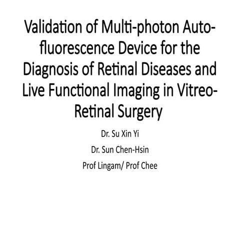 Validation of Multi-photon Auto-fluorescence Device for the Diagnosis ...