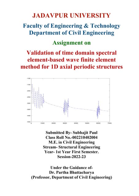 Time Domain Spectral Element Based Wave Finite Element Method For