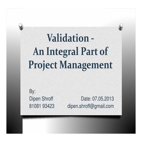 Validation Project Management Ppt