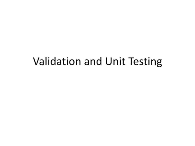 Validation Unit Testing Ppt 7193