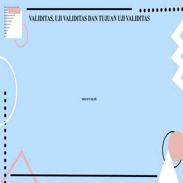 VALIDITAS, UJI VALIDITAS DAN TUJUAN UJI VALIDITAS MAKALAH SISTEM EVALUASI PAI.pptx