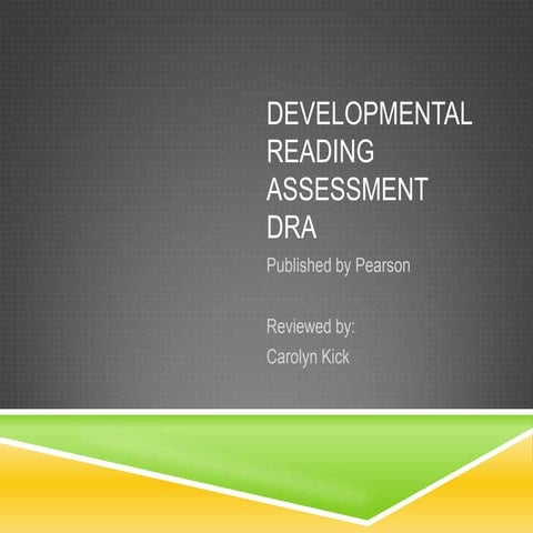 Administering the DRA 2: Diagnostic Reading Assessment | PPTX