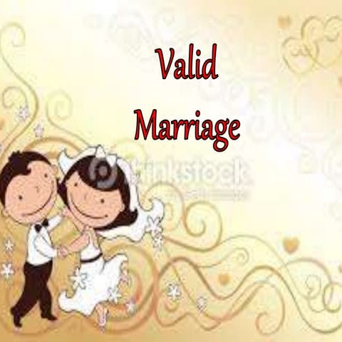 Valid marriage | PPTX