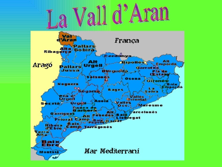 La comarca de la Vall d' Aran