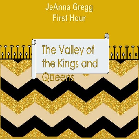 Valley of the kings and queens | PPT