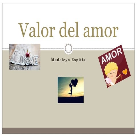 Valor del amor | PPTX