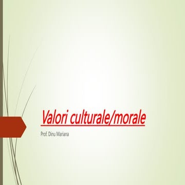 valori culturale necesare la ex 9 pentru en | PPTX