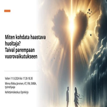Miten kohdata haastava huoltaja? Taival parempaan vuorovaikutukseen | PPTX