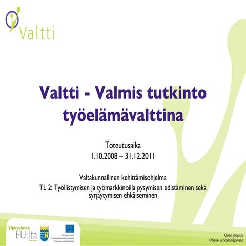 Valtti, esittely | PPT