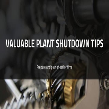 Valuable plant shutdown tips | PPTX
