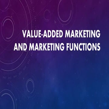 Value added marketing and marketing functions | PPTX