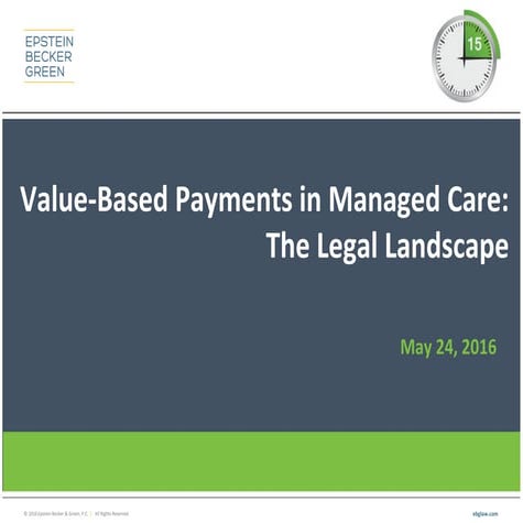 Value-Based Payments in Managed Care: The Legal Landscape - Crash ...
