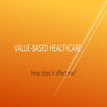 Value based healthcare v.1.0 | PPT