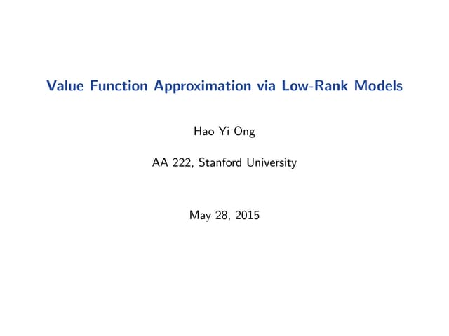 Value Function Approximation Via Low Rank Models Ppt