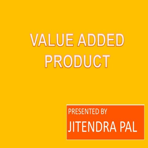 Value added product | PPTX