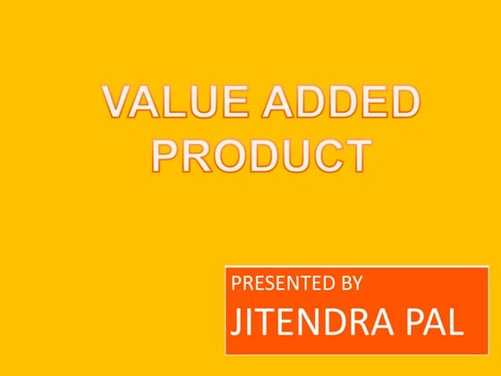 Value addition | PPT