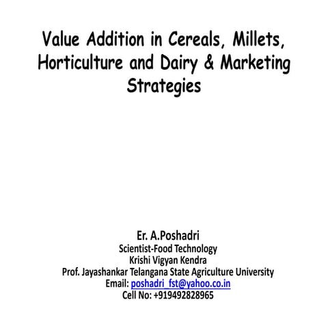 Value addition through blending of dairy and horticulture products | PPT