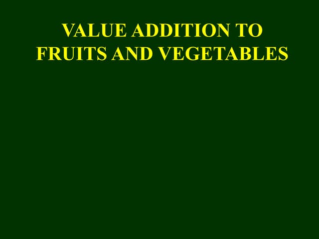 Value added products from vegetable. | PPTX