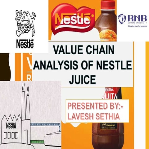 Value chain analysis of nestle juice | PPTX