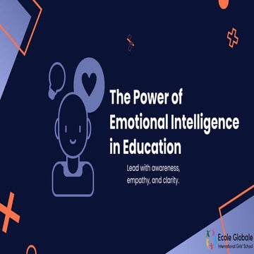 The Power of Emotional Intelligence in Education | PDF
