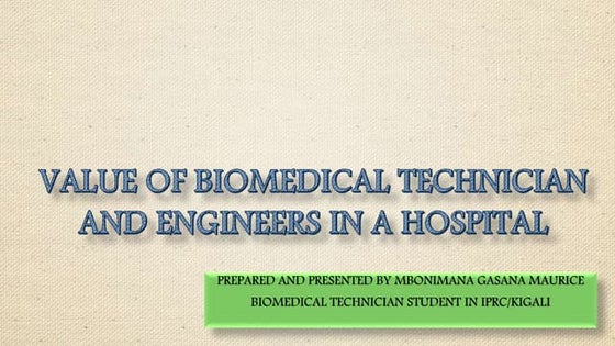 Biomedical Engineering Department in Hospital | PPT