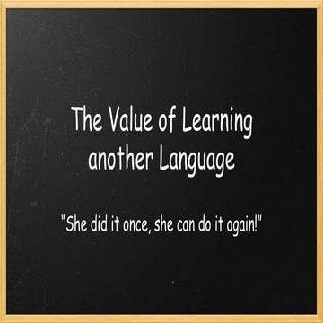 The Value of Learning another Language | PPTX
