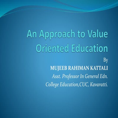 Value oriented education ppt.by kattalimuj | PPT