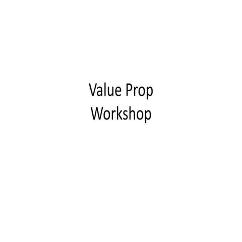 Value Prop Workshop - Slide Deck Template | PPT
