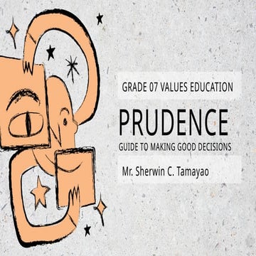 Values-Ed-7-Day-2-Values-and-Virtues-Understanding-Prudence.pptx