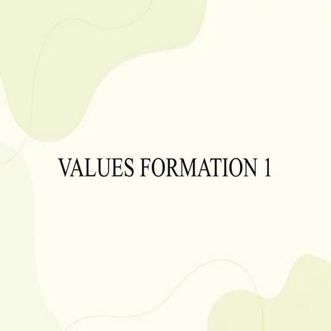 VALUES-FORMATION-LESSON-3.pptxxxxxxxxxxx | PPTX