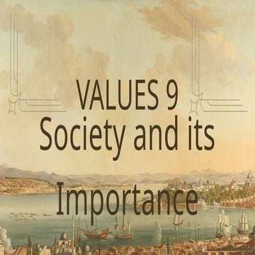 VALUES 9 - Society and its Importance.pptx
