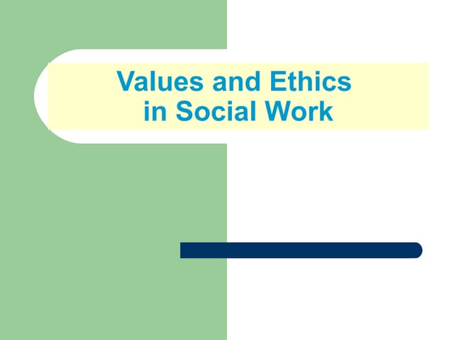 Social work values & ethics | PPTX