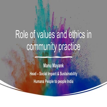 Values and ethics in community practice | PPTX