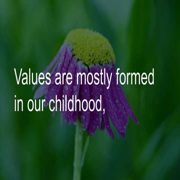 How values are formed in your life | PPTX