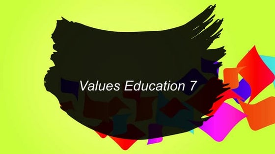 values education 7 - week 2 powerpoint.pptx