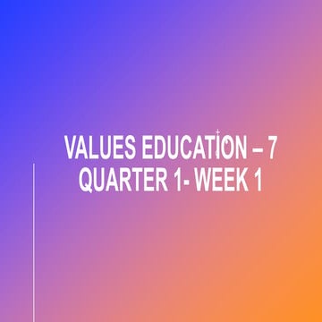 Values education PPt week 1 isip at kilos loob | PPTX