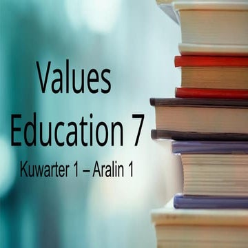values education 7 - week 2 powerpoint.pptx
