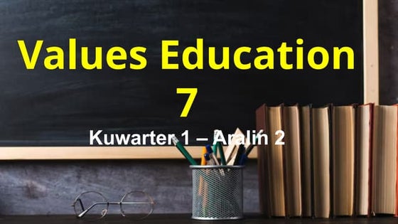 DLL MATATAG _VALUES EDUCATION 7 Q1 W2.docx