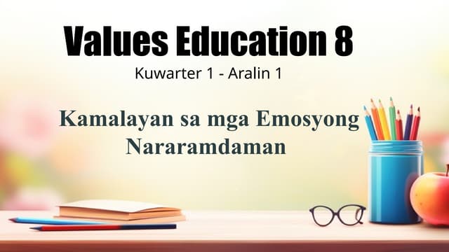 Values Education 8 [Q1, Wk 1 - Day 3].pptx