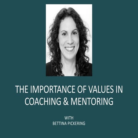 The Importance of Values in coaching and mentoring | PPT