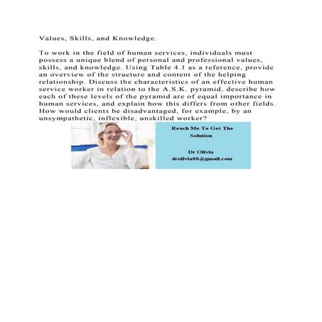 Values, Skills, and Knowledge.To work in the field of human serv.docx