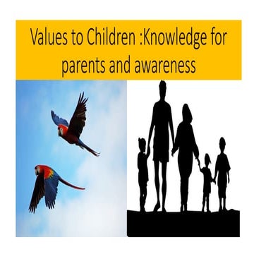 Values to Children.pptx for children o | PPTX