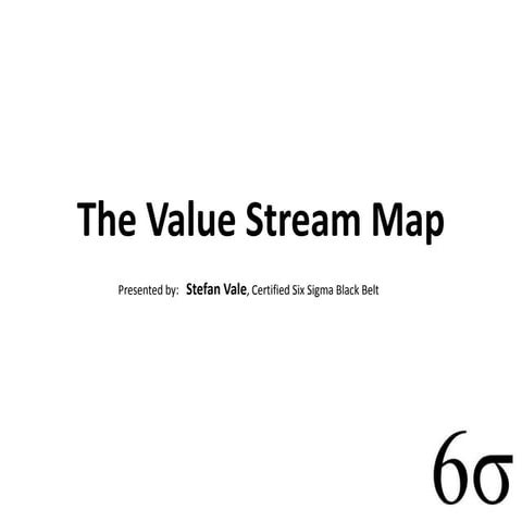 Stefan Vale. Value Stream Map | PPTX