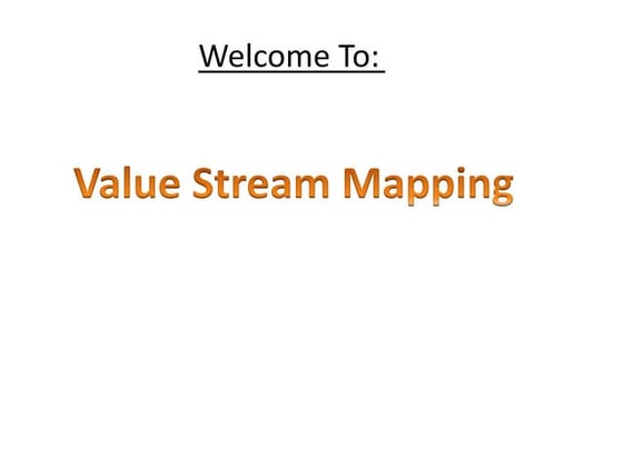 13. value stream mapping | PPTX | Logistics | Business