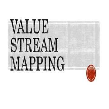 VALUE STREAM MAPPING.pptx