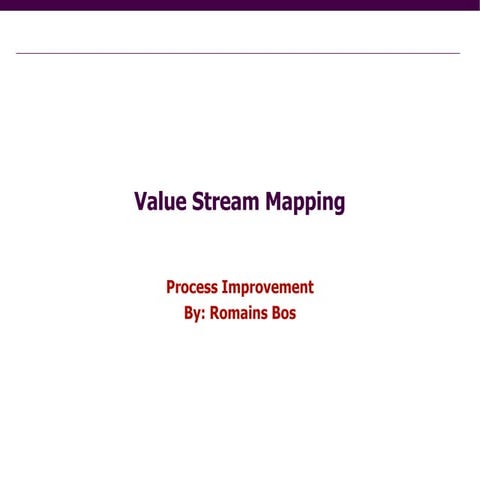 Value Stream Mapping | PPT | Logistics | Business