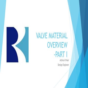 Valve material overview 1 | PPTX