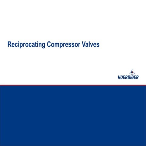 Reciprocating Compressor Cylinder Valves | PPT
